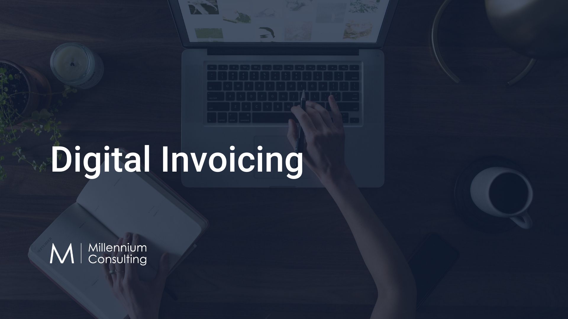 Digital Invoicing - Millennium Consulting